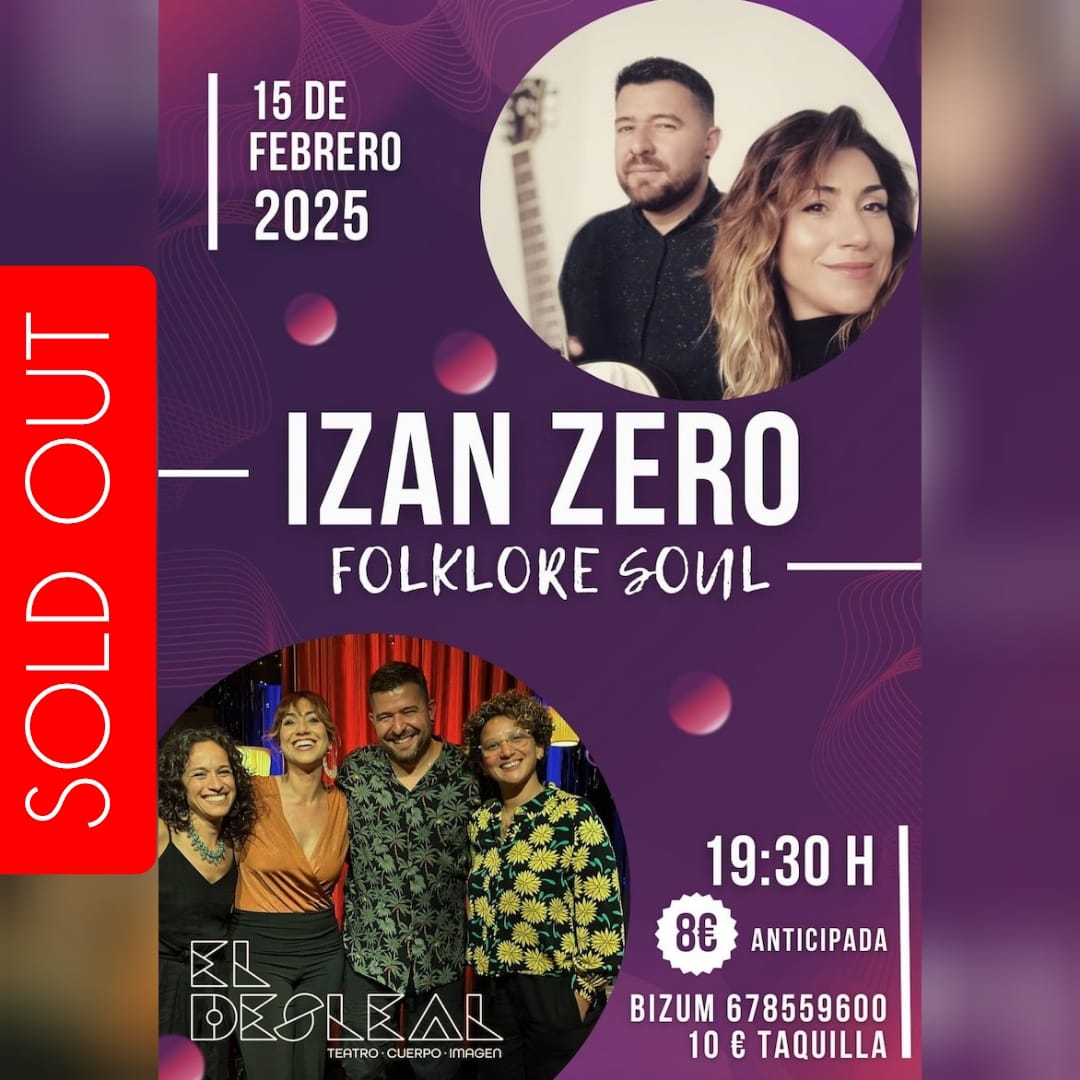 Concierto Izan Zero Folklore Soul • Sala Cultural El Desleal